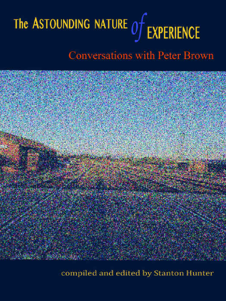 The Astounding Nature of Experi - Stanton Hunter | PDF | Experiencia ...