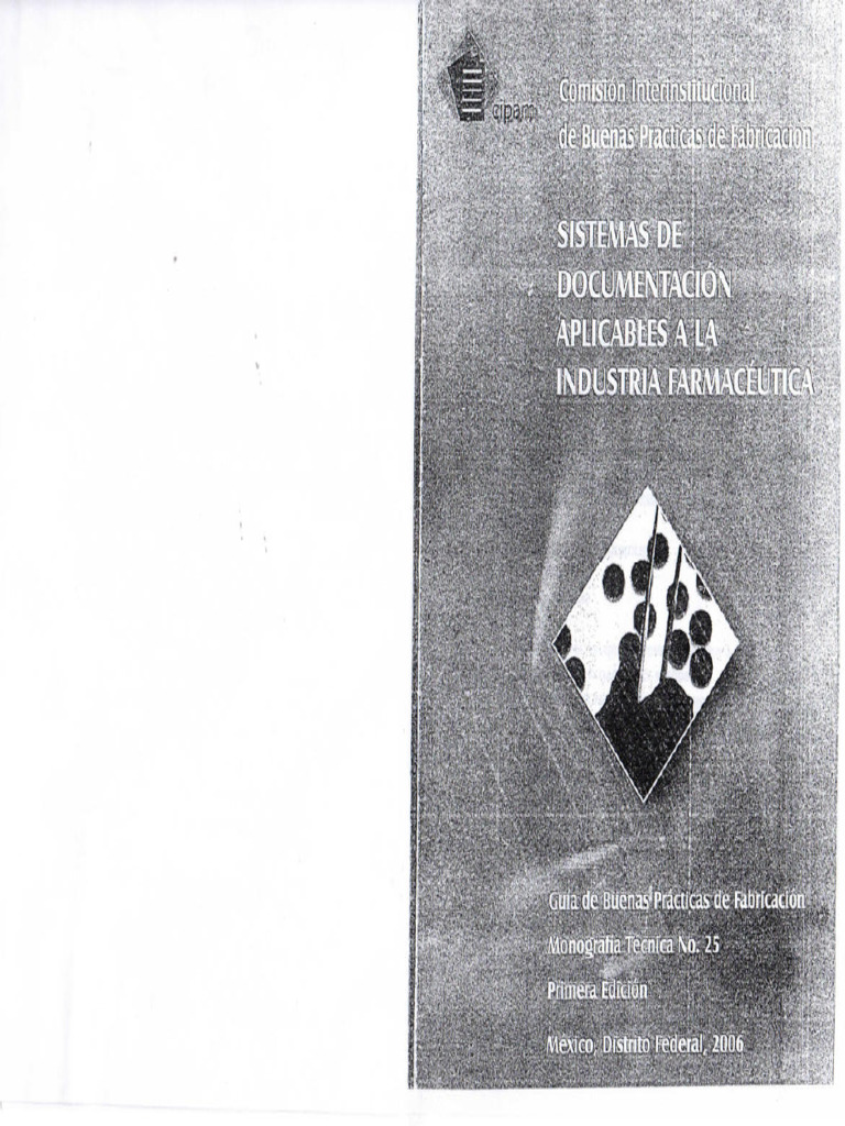Guía CIPAM 25 "Sistemas de Documentación Aplicables A La Industria Farmacéutica" | PDF