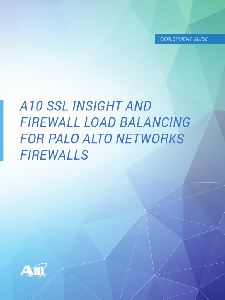 A10-Dg-Palo Alto Networks Joint Firewall Load Balancing Solution | PDF ...