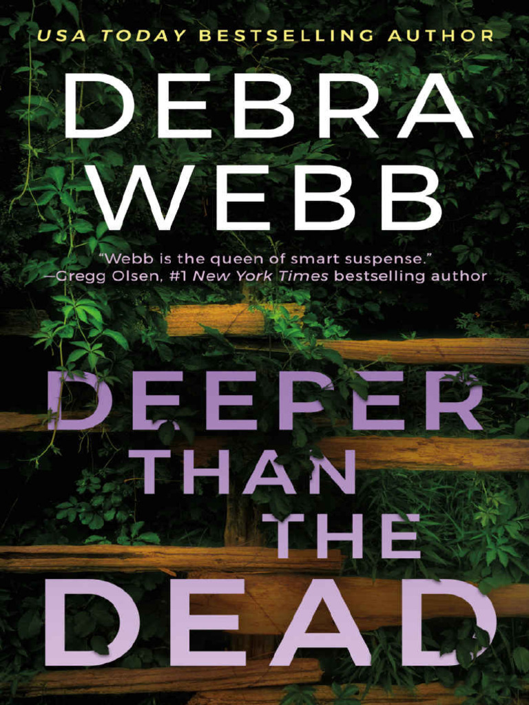 OceanofPDF - Com Deeper Than The Dead - Debra Webb | PDF | Thriller (Genre)