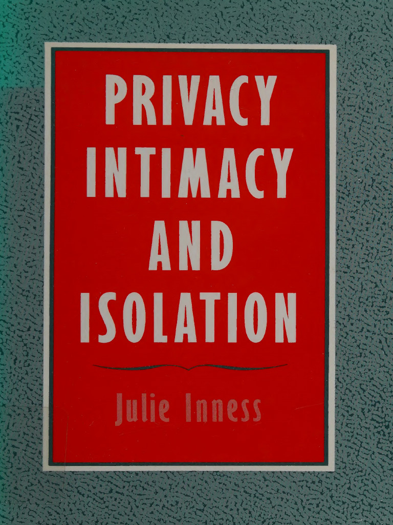 Privacy Intimacy and Isolation - Julie Inness - New York, New York ...