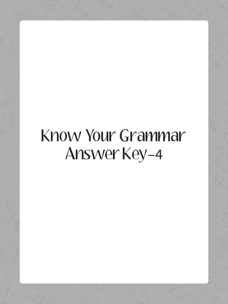 Know Your Grammar Answer Key 4 | PDF | Grammatical Gender | Adverb