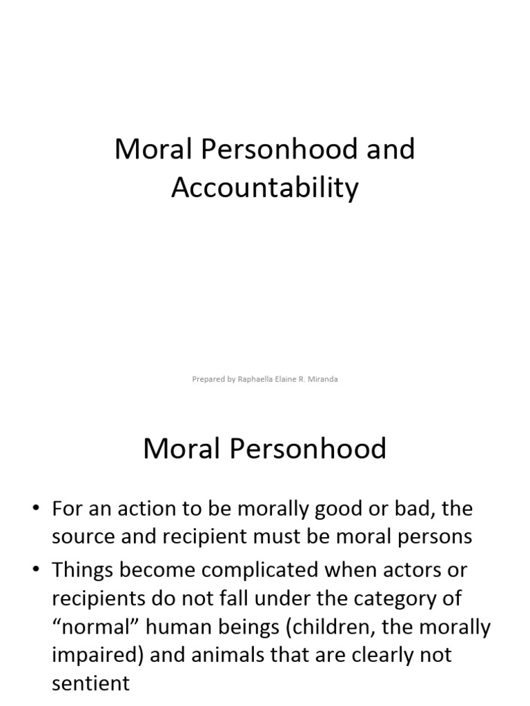 03 Moral Personhood and Accountability | PDF | Accountability | Rights