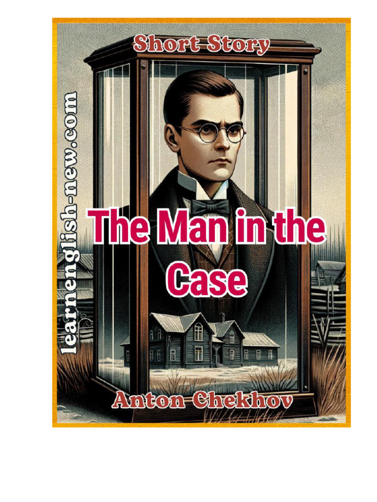 RC#3 - The-Man-in-the-Case-by-Anton-Chekhov | PDF