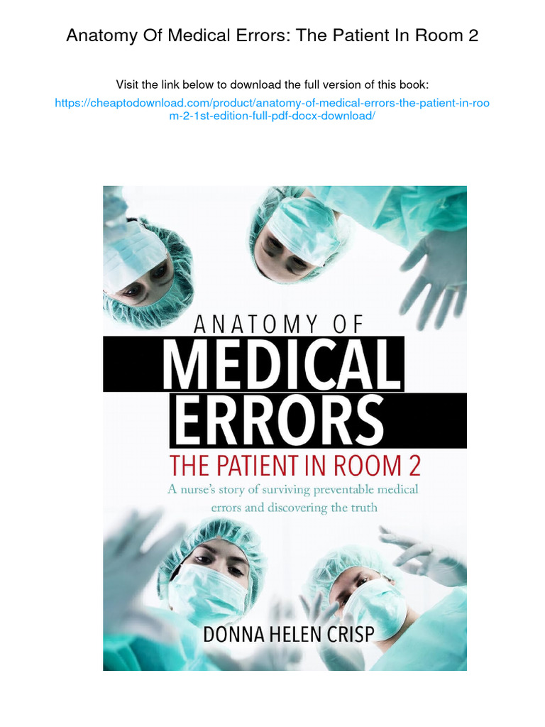 Anatomy of Medical Errors: The Patient in Room 2. 1st Edition. ISBN ...