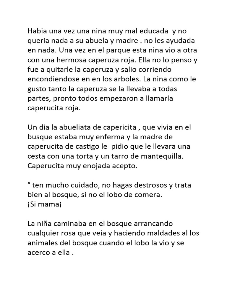Habia Una Vez Una Nina Muy Mal Educada Pero No Queria Nada A Su Abuela y Madre | PDF