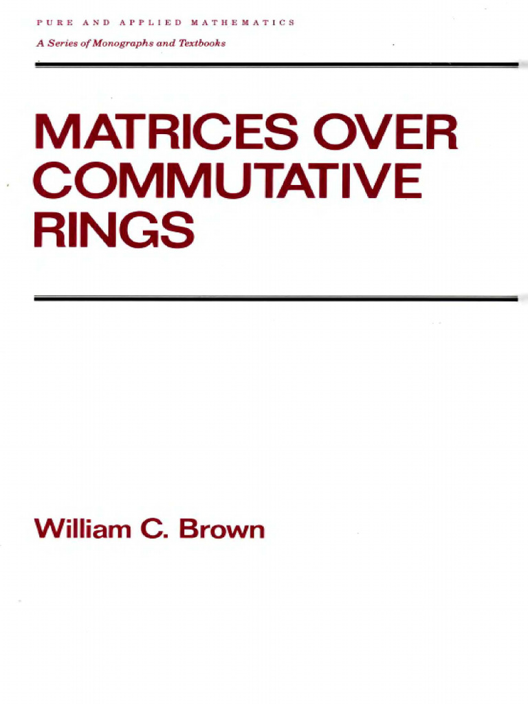 (William Brown) Matrices Over Commutative Rings | PDF