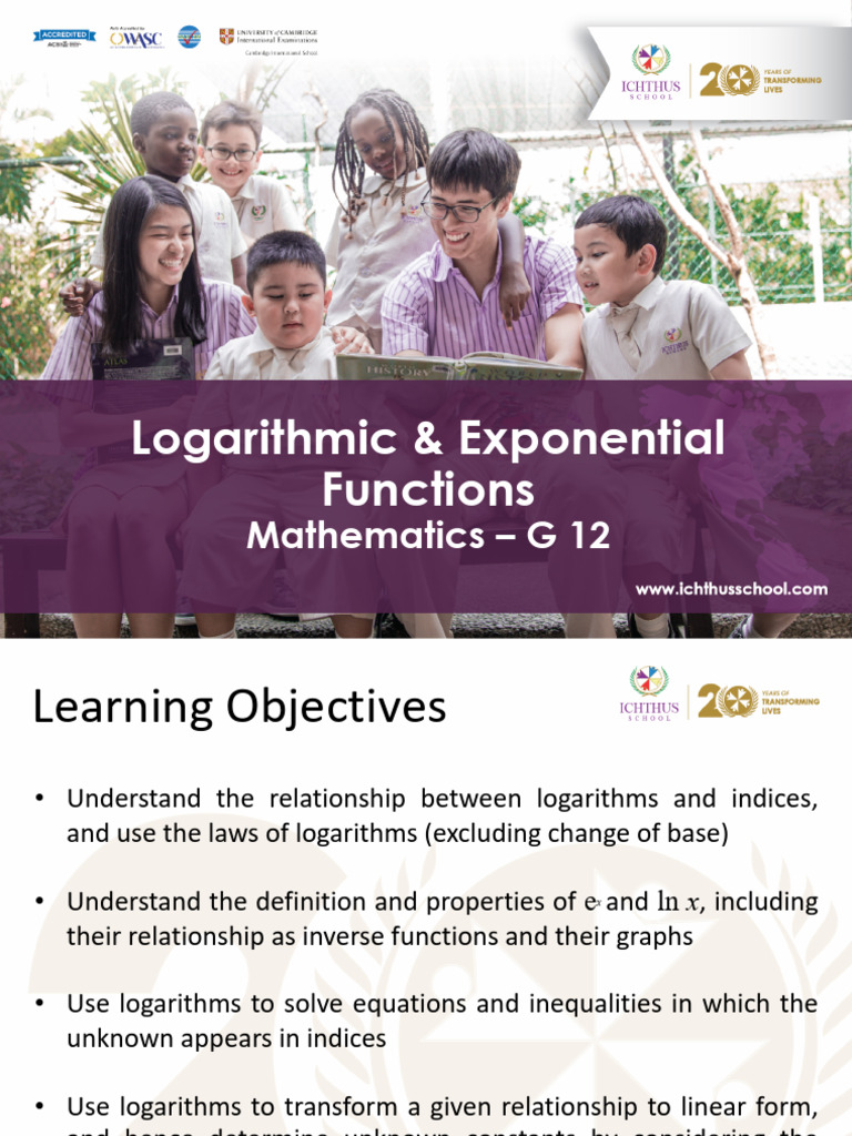 Ichthus PPT - Logarithmic - Exponential Functions - G12 - T1 | PDF | Logarithm | Exponential ...