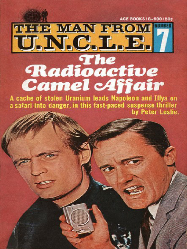 Man From UNCLE - 07 - The Radioactive Camel Affair - Peter Leslie | PDF ...