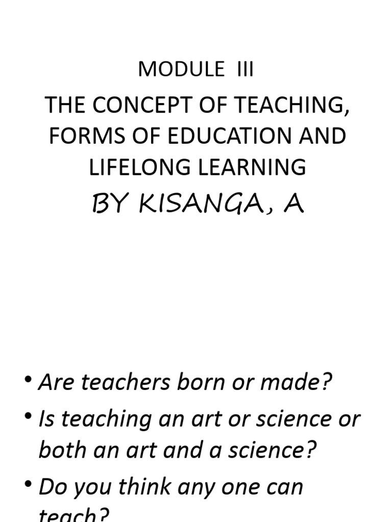 Fe111 Module Iii Concept of Teaching-1-1 | PDF | Learning | Lifelong ...