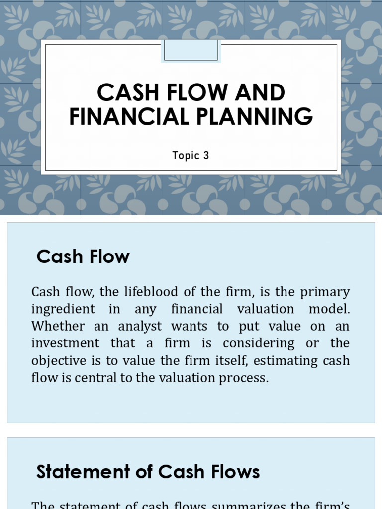 Topic 3 Cash Flow and Financial Planning | PDF | Free Cash Flow | Investing