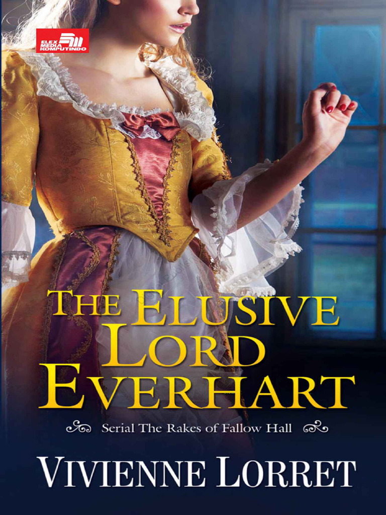 Vivienne Lorret - The Elusive Lord Everhart | PDF