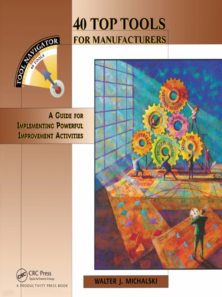 40 Top Tools For Manufacturers A Guide For Implementing Powerful Improvement Activities (Tool ...
