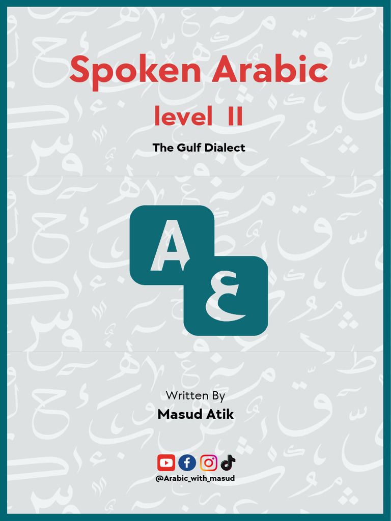 Spoken Arabic Level II: Gulf Dialect | PDF | Grammatical Conjugation ...
