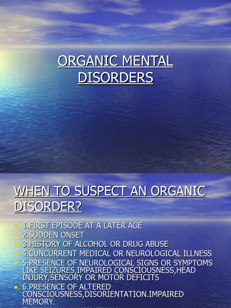 Organic Mental Disorders | PDF | Dementia | Clinical Medicine