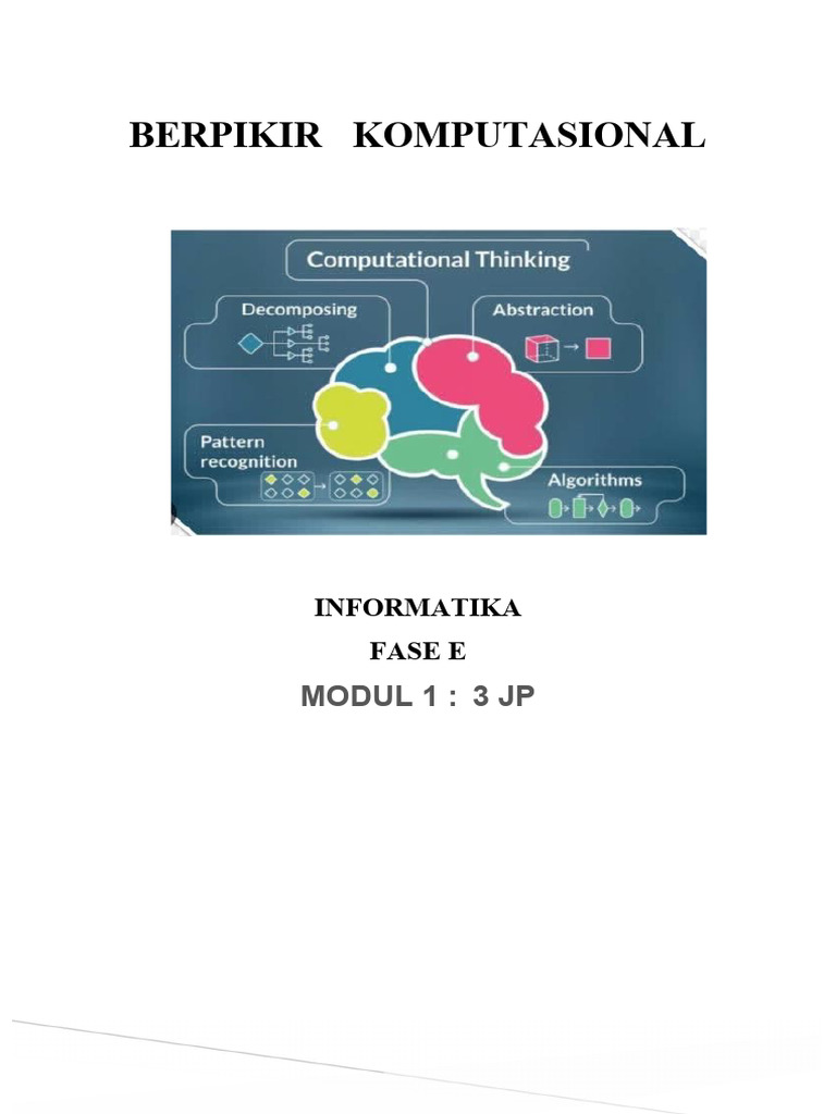 Modul Ajar Informatika - BERPIKIR KOMPUTASIONAL - Fase E | PDF