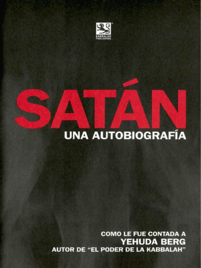 Satán, Una Autobiografía - Yehuda Berg | PDF