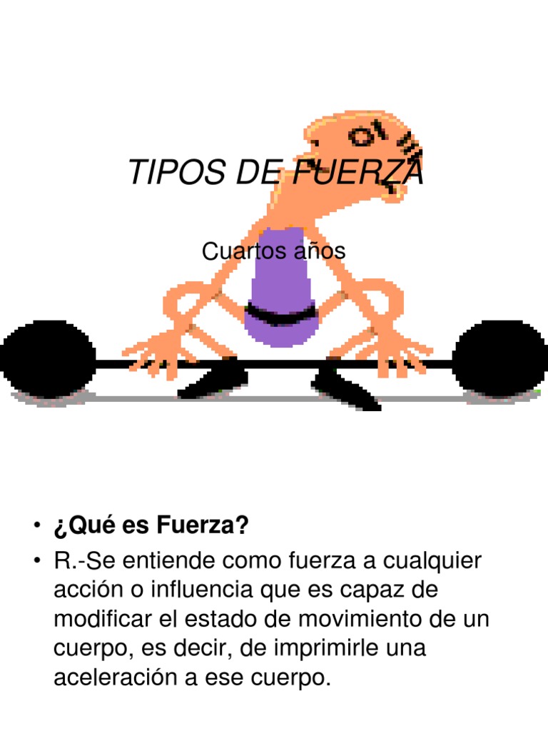 Tipos de Fuerza | PDF | Fuerza | Movimiento (física)
