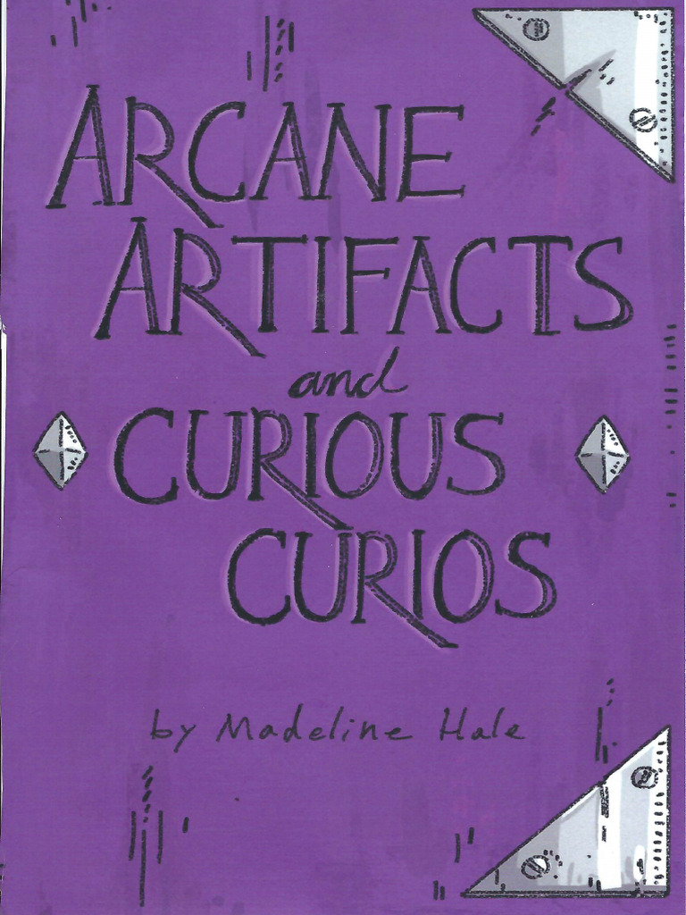 Arcane Artifacts & Curious Curios (Madeline Hale) - v2OB7F - Hc6a4w | PDF