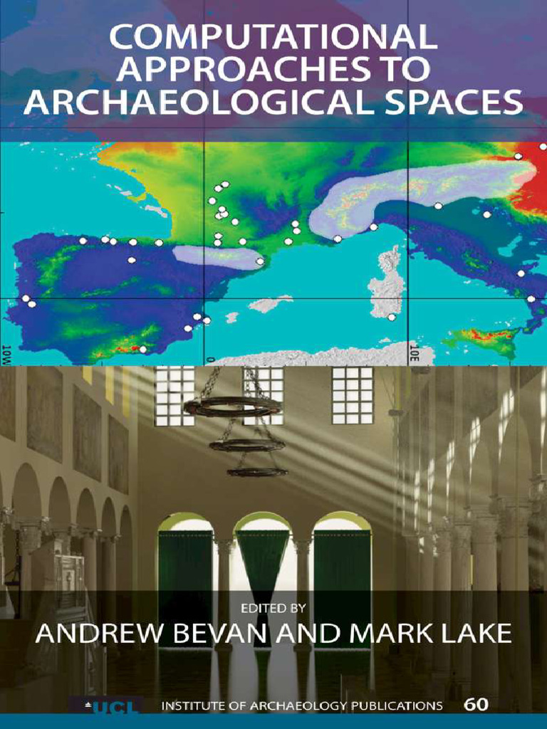 Computational Approaches To Archaeological Spaces - Andrew Bevan Mark ...