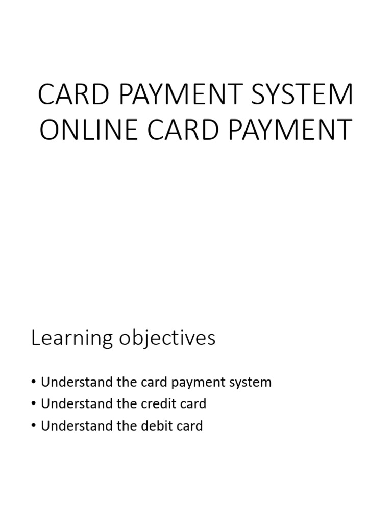Understanding Card Payment Systems | PDF | Credit Card | Debit Card