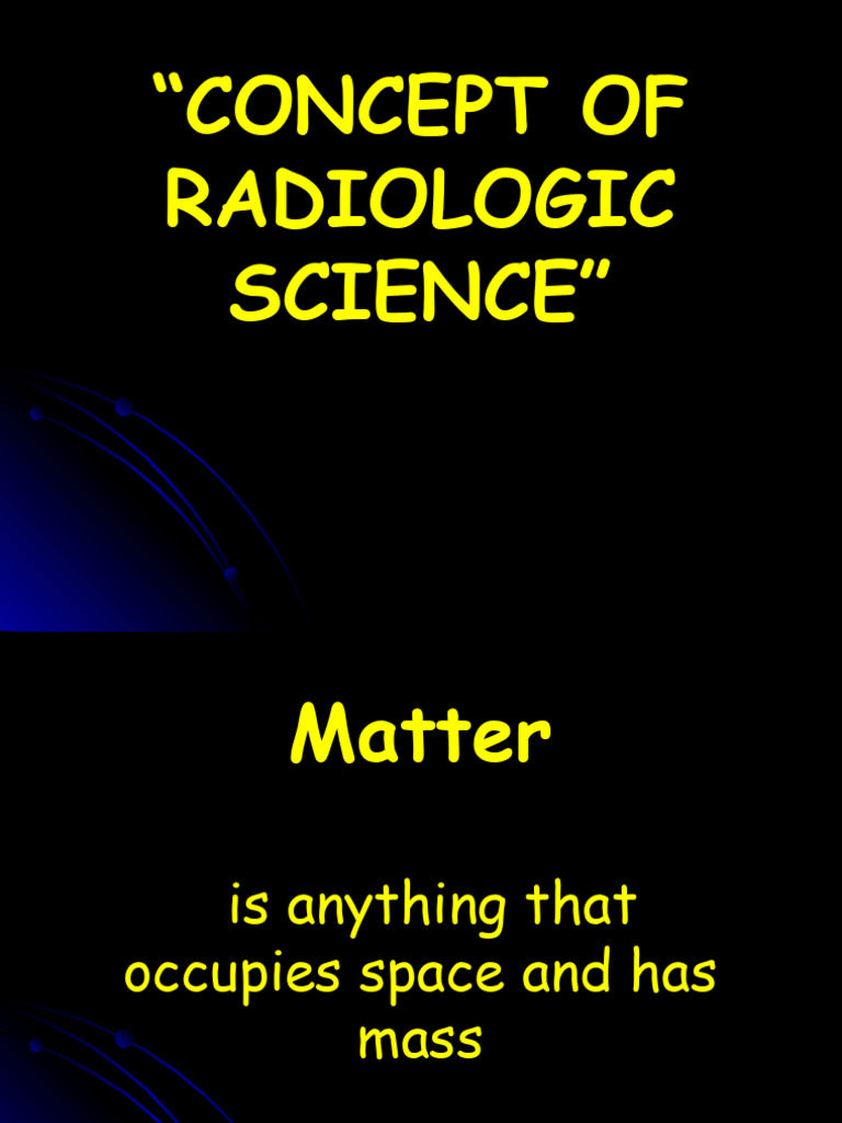 Concept of Radiologic Science | PDF | Ionizing Radiation | Radiation