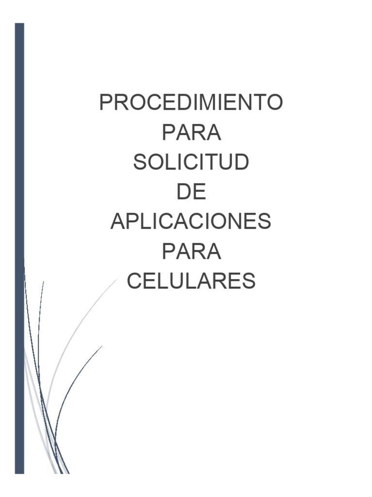 PROCEDIMIENTO PARA SOLICITUD DE APLICACIONES PARA CELULARES | PDF