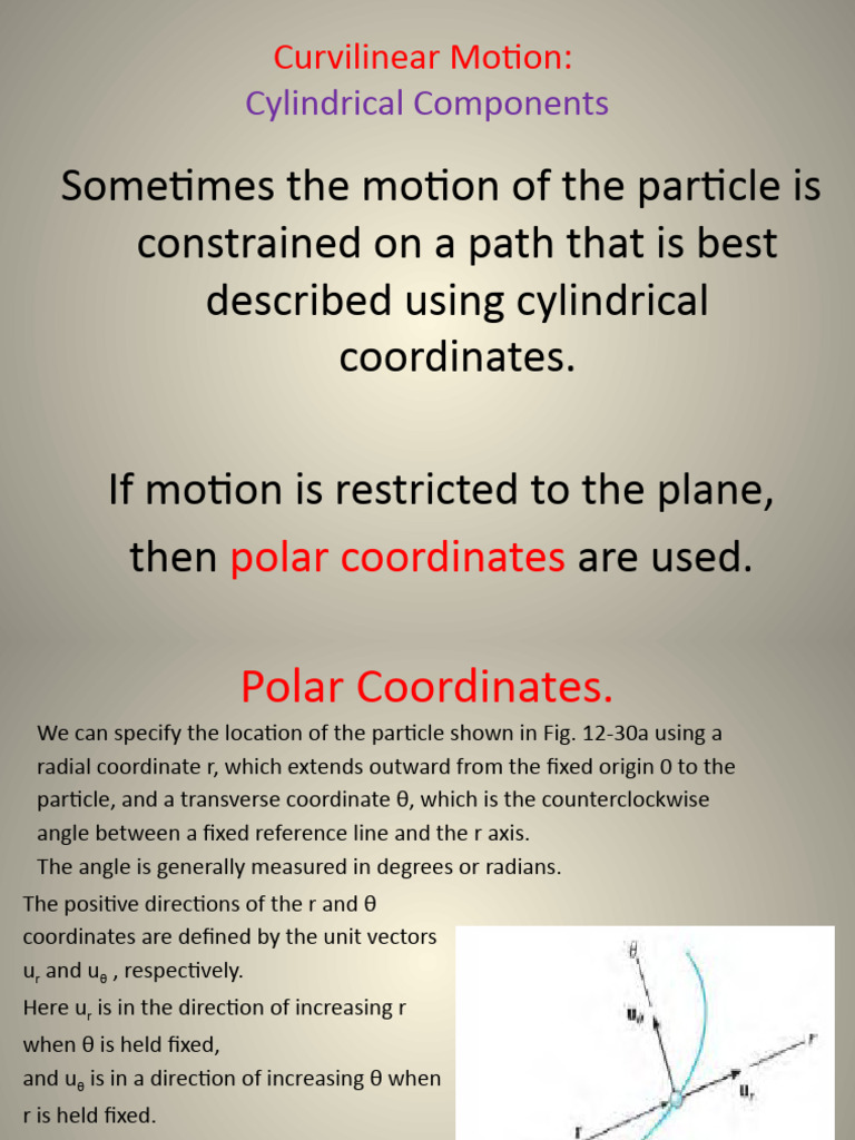 Lecture 4.3 Curvilinear (Polar Components) | PDF | Acceleration | Velocity
