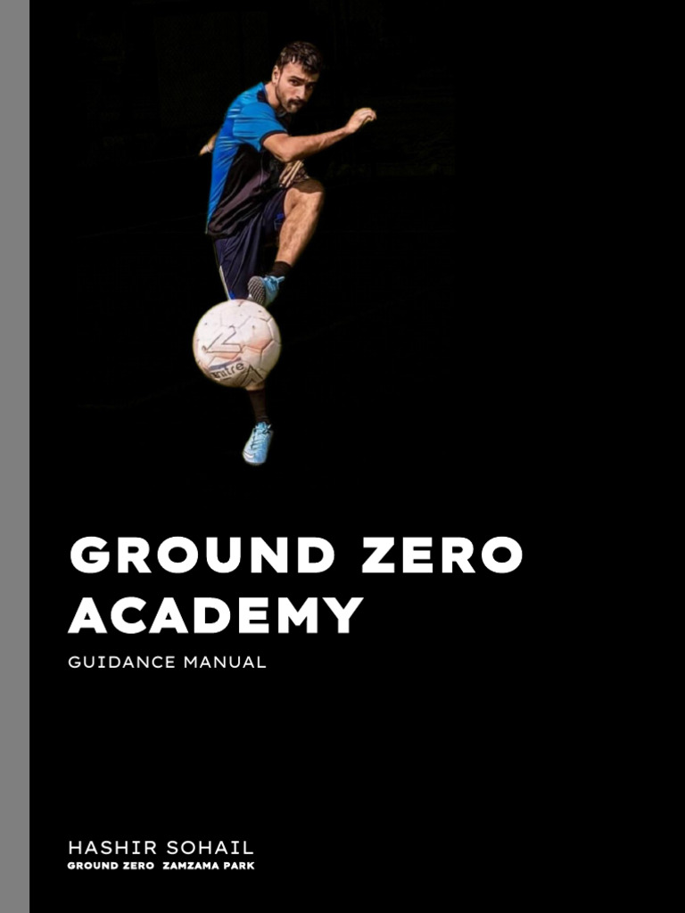 Ground Zero Futsal Academy Manual | PDF | Psychological Resilience ...