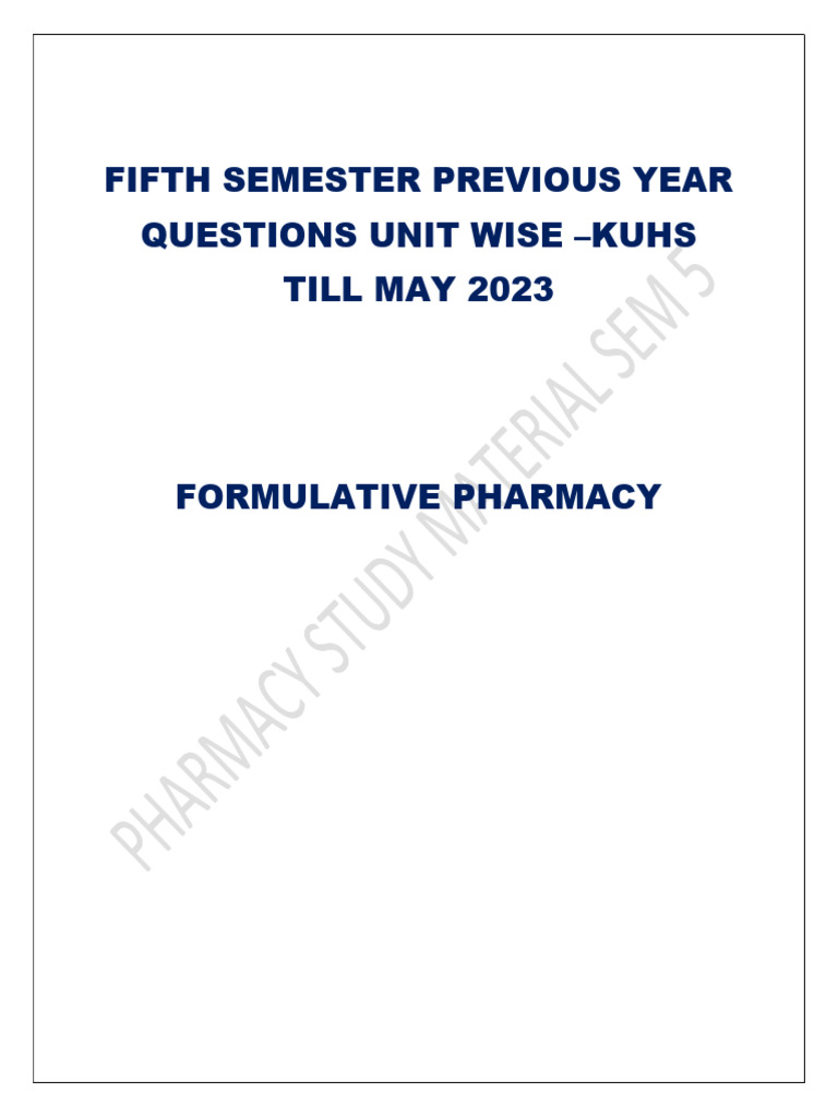 Formulative Pharamacy Fifth Semester Previous University QP Unit | PDF | Tablet (Pharmacy) | Gelatin
