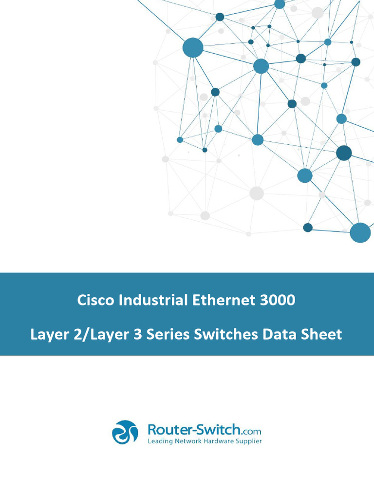 Cisco Industrial Ethernet 3000 Layer 2 Layer 3 Series Switches Data ...