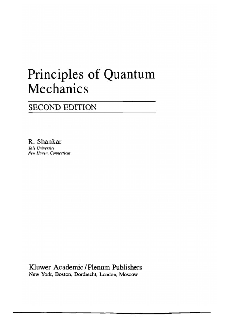 Principles of Quantum Mechanics 2nd Ed. - R. Shankar | PDF