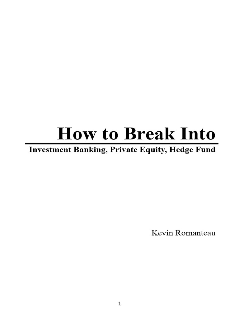 Investment Banking 101 How To Break in SAMPLE 1 | PDF | Money Market ...