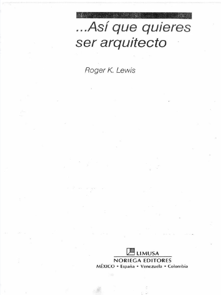 Asi Que Quieres Ser Arquitecto PDF | PDF