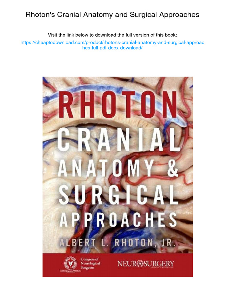 Rhoton's Cranial Anatomy and Surgical Approaches. ISBN 0190098503, 978 ...