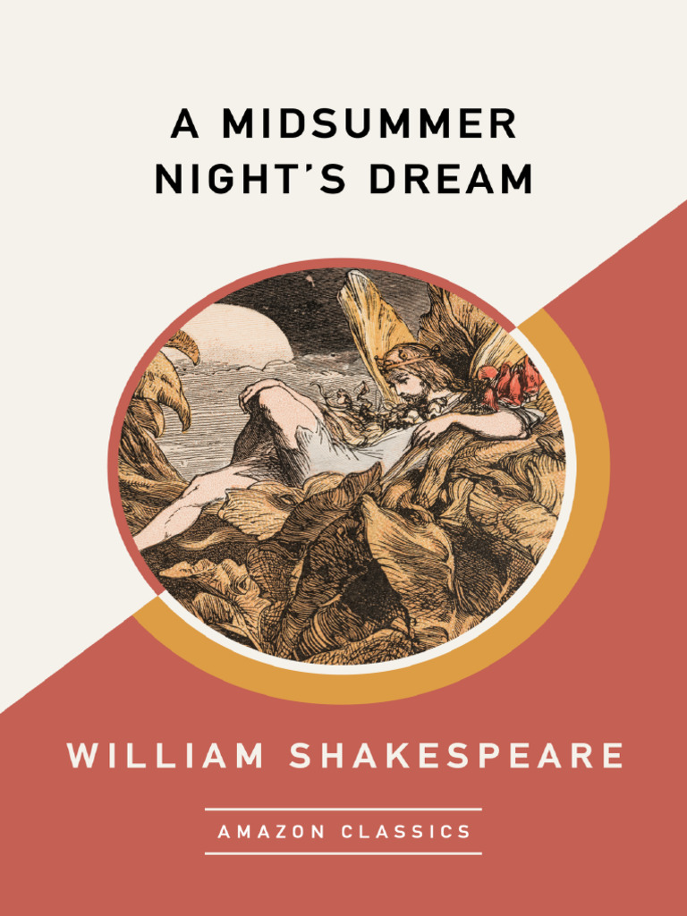 A Midsummer Nights Dream (AmazonClassics Edition) (William Shakespeare ...