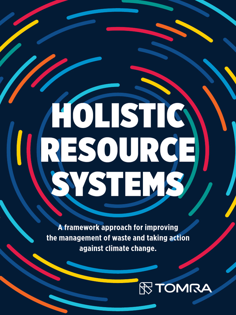 Holistic Resource Systems White Paper V2 | PDF | Waste | Recycling Holistic Resource Systems White Paper V2 | PDF | Waste | Recycling
