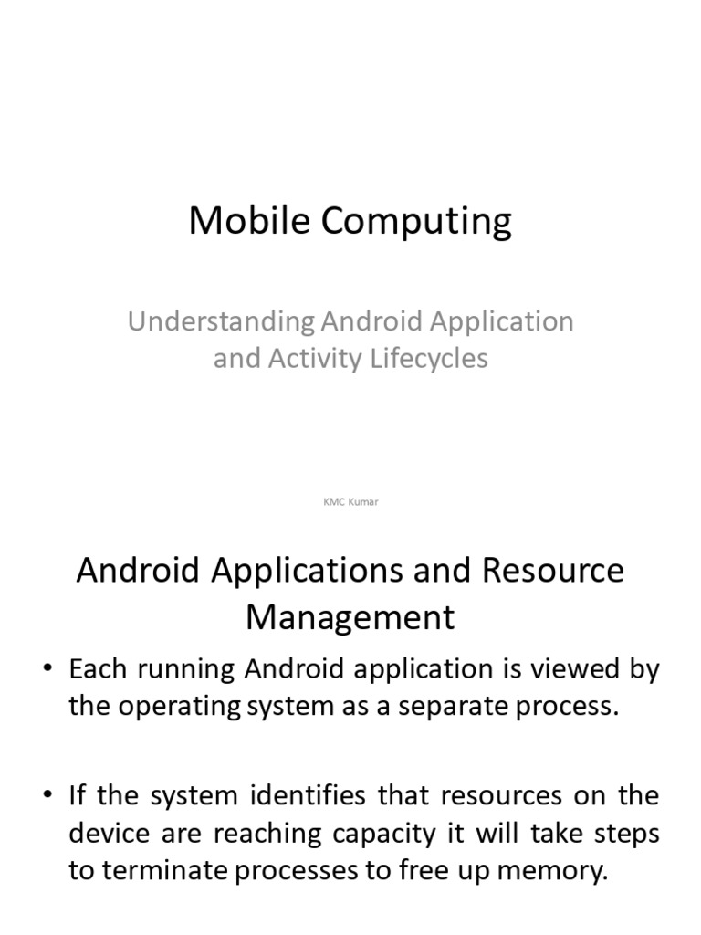 Mobile Computing & Android Programming - Understanding Android Application and Activity ...