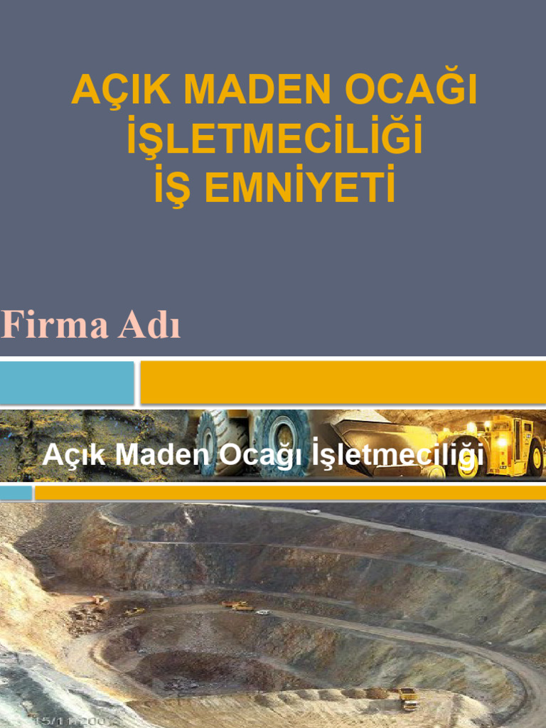Acik Maden Ocagi Isletmeciligi Ve Is Emniyeti | PDF