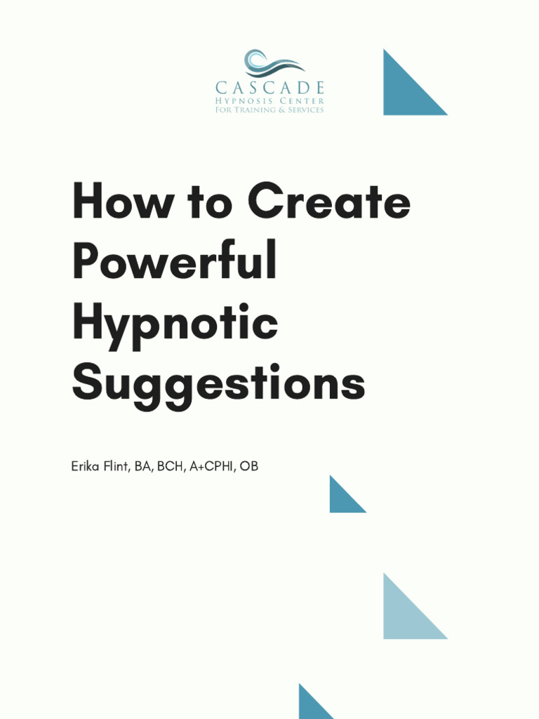 How To Create Powerful Hypnotic Suggestions CHT | PDF | Hypnosis ...