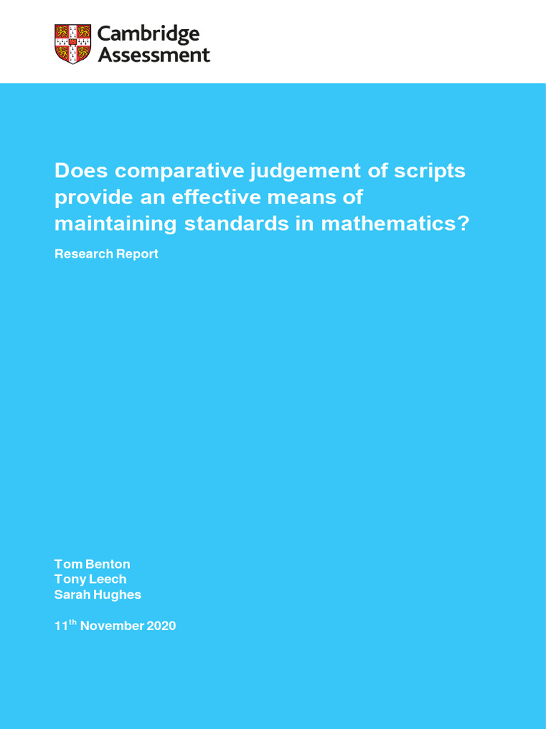 Does Comparative Judgement of Scripts Provide An Effective Means of Maintaining Standards in ...