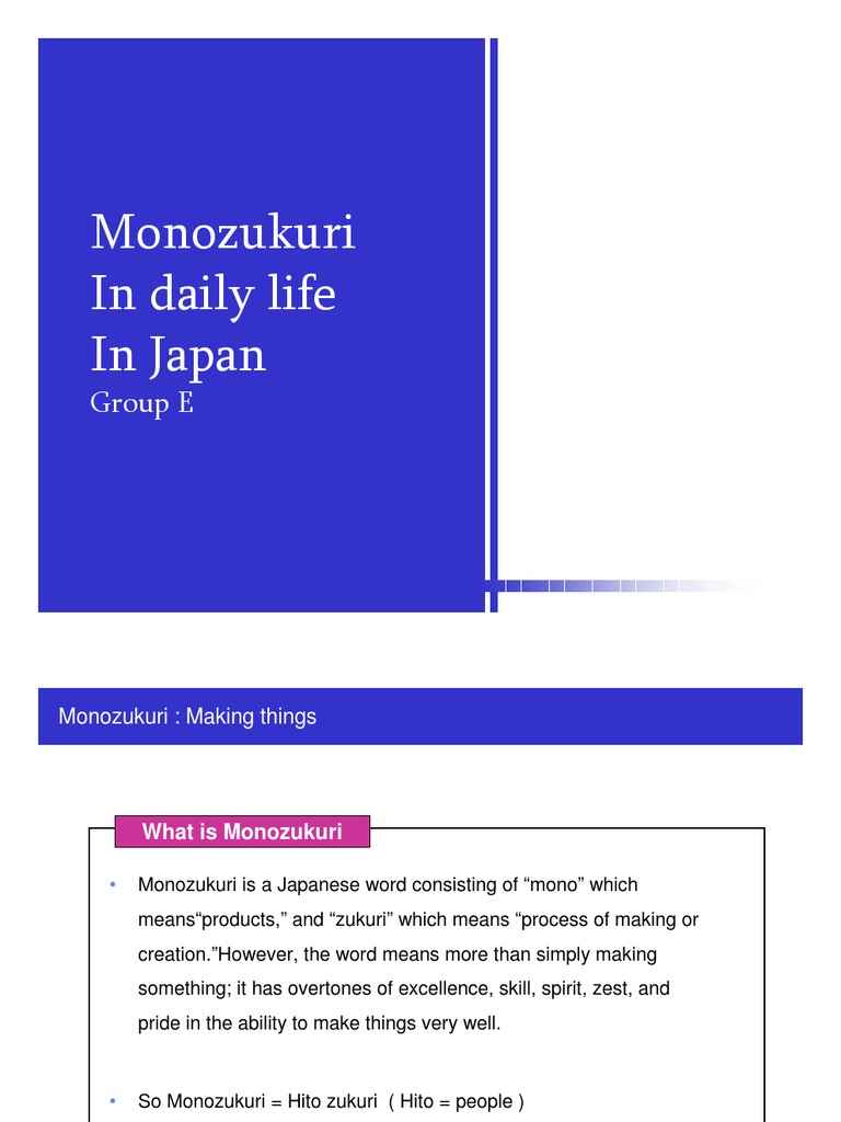 Microsoft Power Point - Group E - Monozukuri | PDF | Resource | Industries