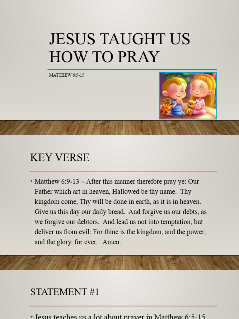 Jesus Taught Us How To Pray 100116 | PDF | Lord's Prayer | Religious ...