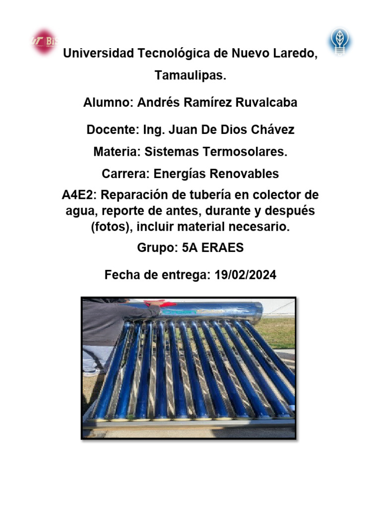 A4E2 Reparación de Tubería en Colector de Agua, Reporte de Antes ...
