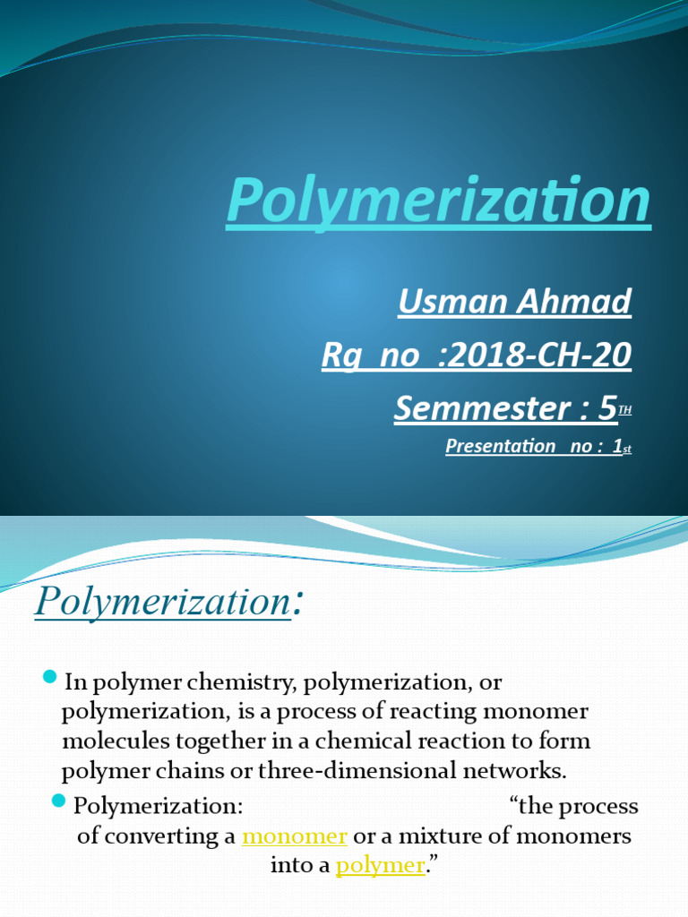 Usman Ahmad RG No 2018-CH-20 | PDF | Polymers | Polymerization