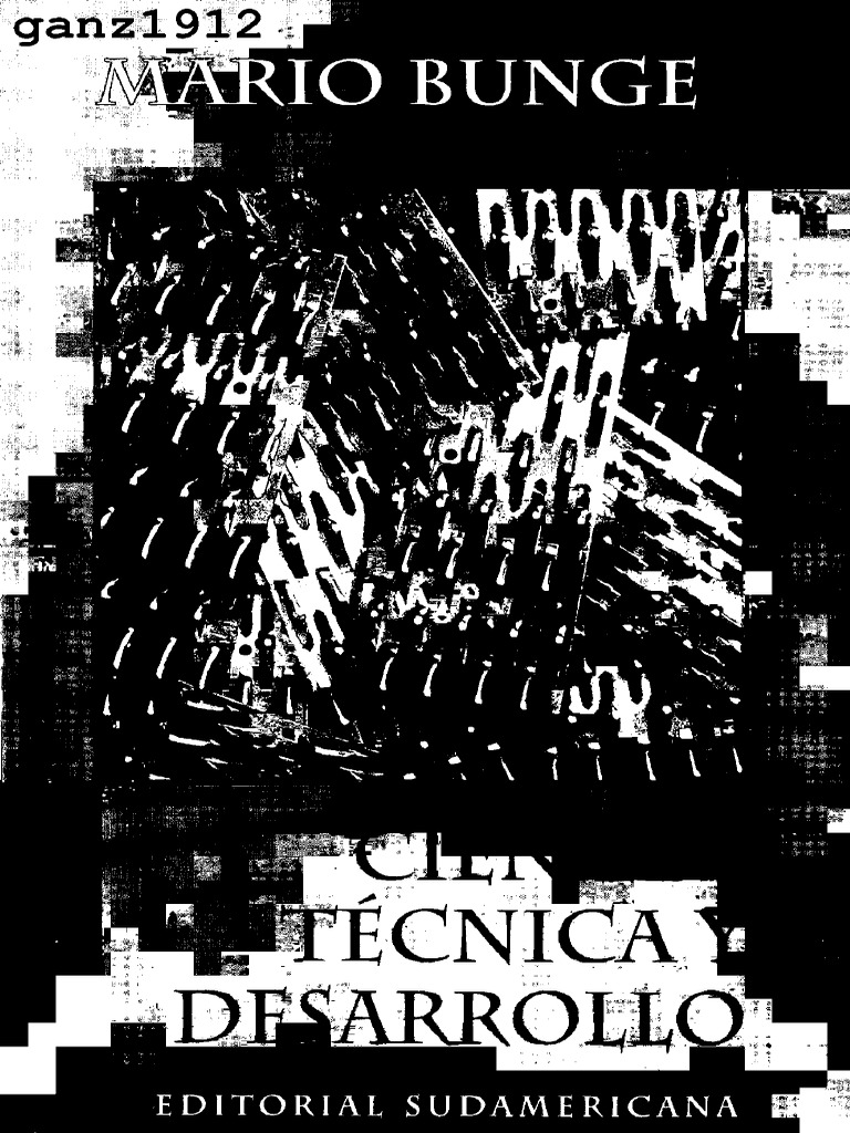 BUNGE, MARIO - Ciencia, Técnica y Desarrollo (OCR) (Por Ganz1912) | PDF ...