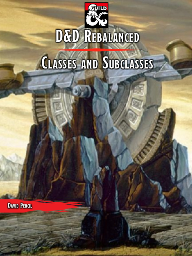 DD Rebalanced Classes and Subclasses David Pencil 1 1 | PDF | Dungeons ...
