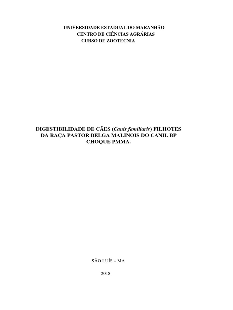 DIGESTIBILIDADE DE CÃES (Canis Familiaris) FILHOTES DA RAÇA PASTOR ...