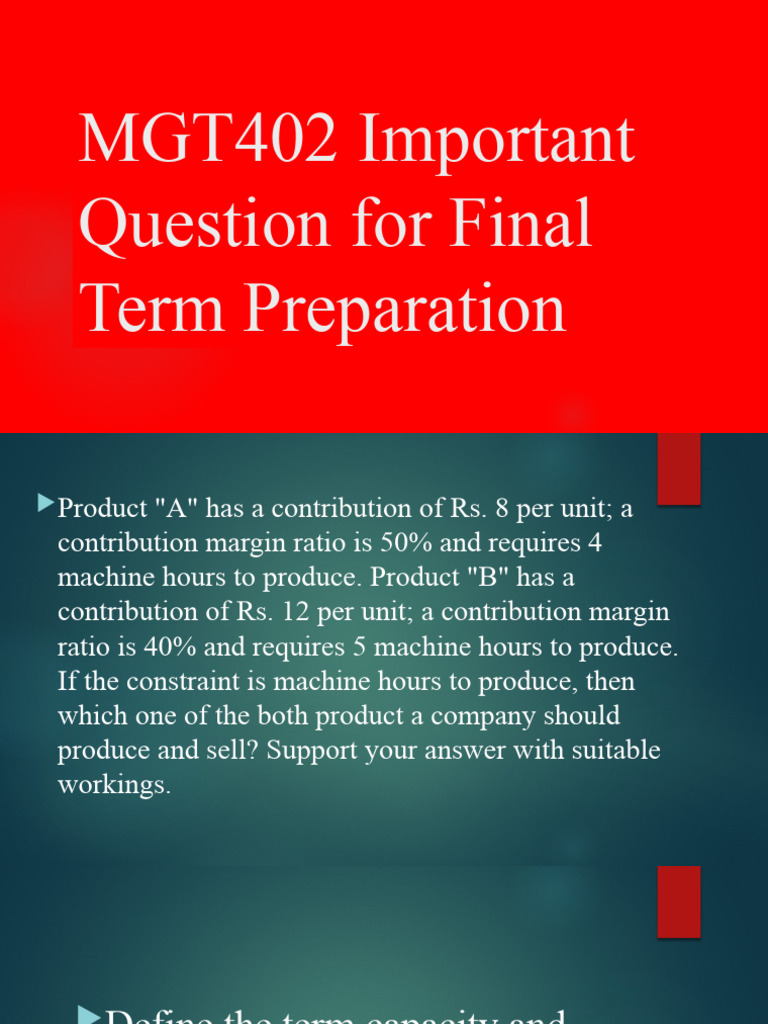 MGT402 Important For Final Term Preparation | PDF | Economics | Business Economics