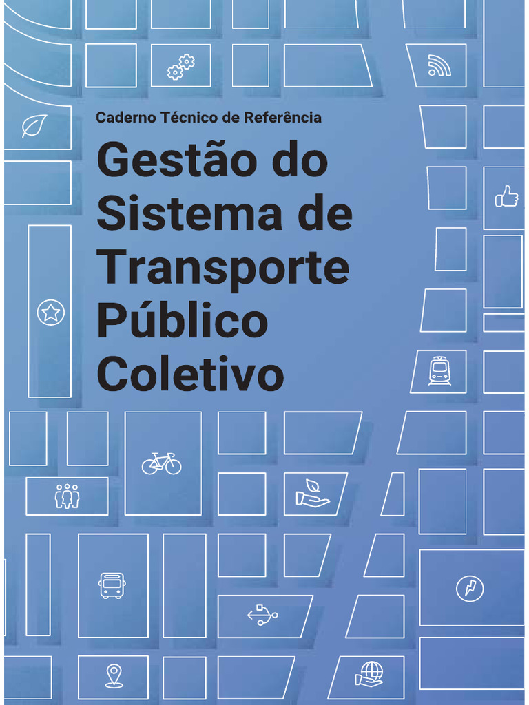 Caderno Tecnico de Referencia Gestao Do Sistema de Transporte Publico Coletivo | PDF